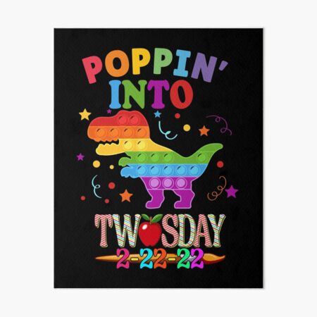 "Happy Poppin Into Twosday Cute Twos Day Poppin on Twosday 2022 Gift ...