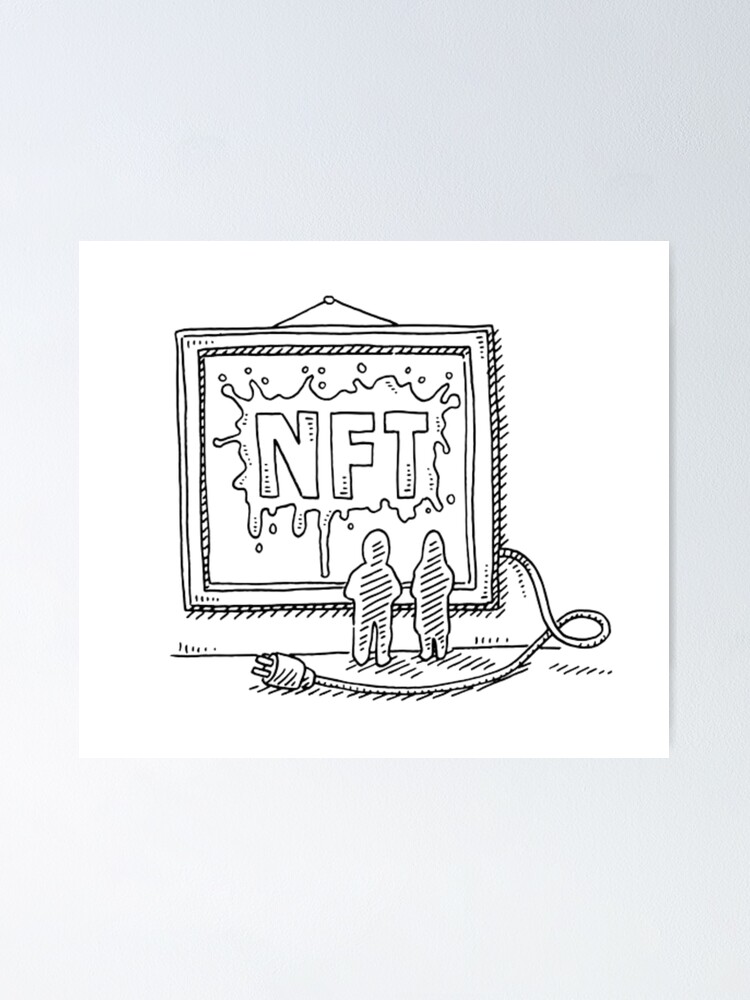 "NFT DRAWING" Poster for Sale by meetbits | Redbubble
