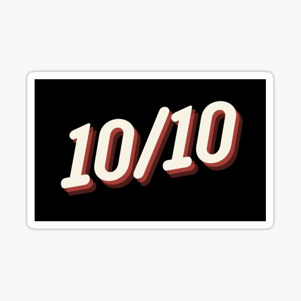 "10/10" Sticker for Sale by OlgaBumannArt | Redbubble