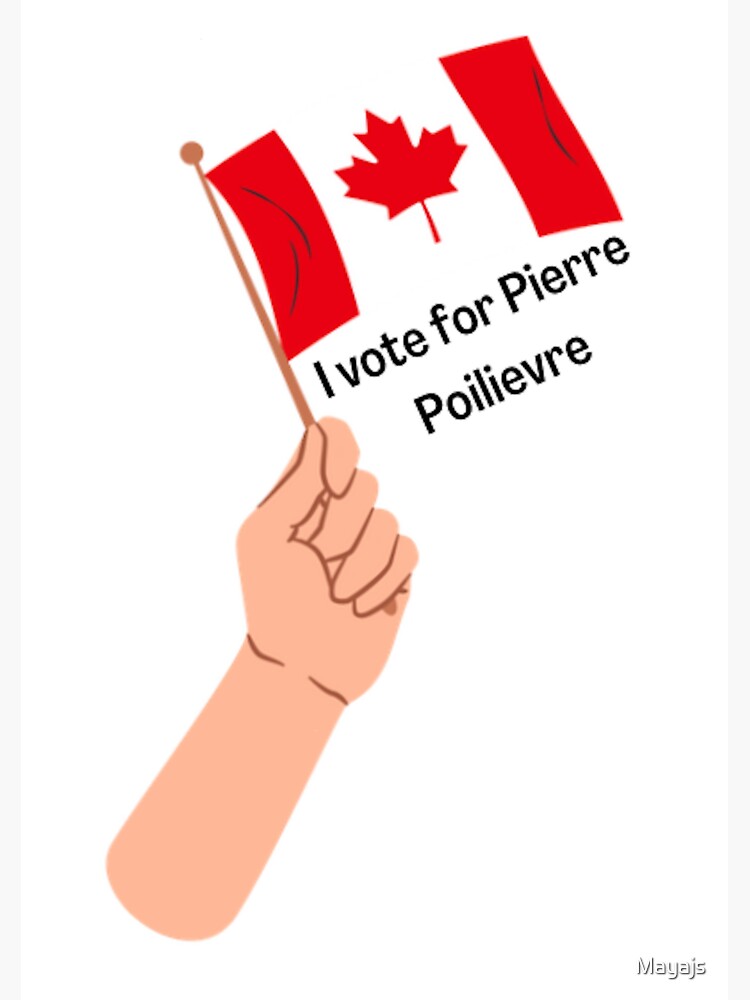 "I vote for Pierre Poilievre" Sticker for Sale by Mayajs | Redbubble