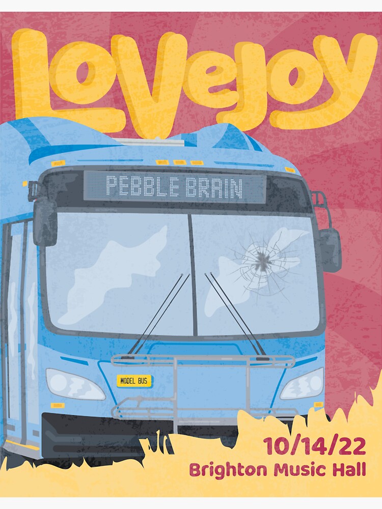 "LoveJoy Pebble Brain Gig Poster" Sticker by bikiniwhale | Redbubble