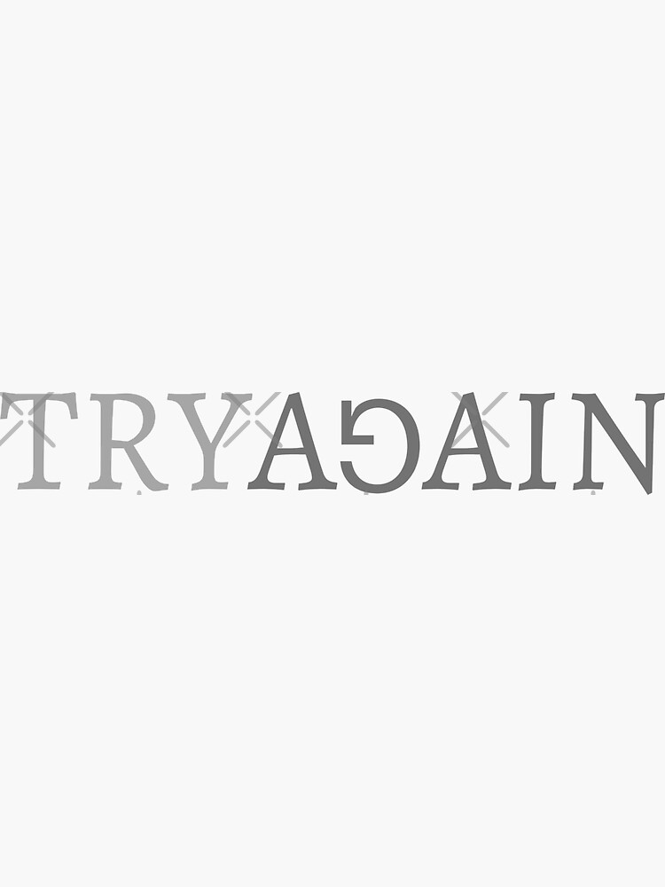 "Try Again" Sticker by Cabinda | Redbubble
