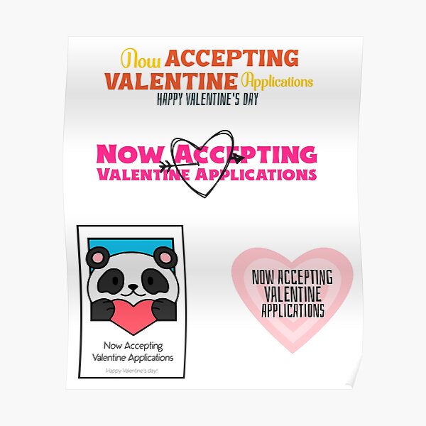 "Now Accepting Valentine Applications Sticker Pack" Poster for Sale by ...