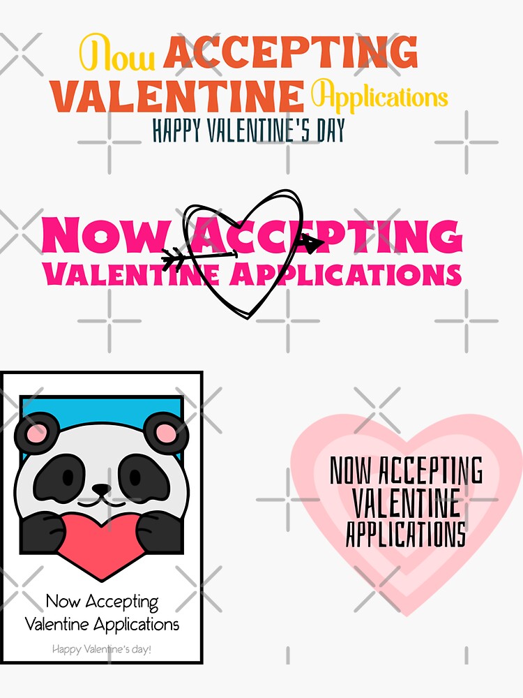 "Now Accepting Valentine Applications Sticker Pack" Sticker for Sale by ...