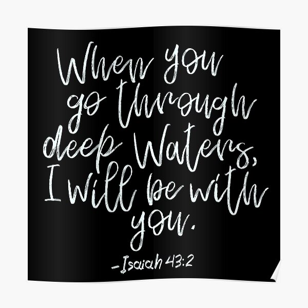 "Isaiah 43:2 Hand-written Calligraphy" Poster for Sale by amazingjoy ...