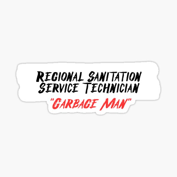 "Garbage Man" Sticker by VKprimeTees | Redbubble