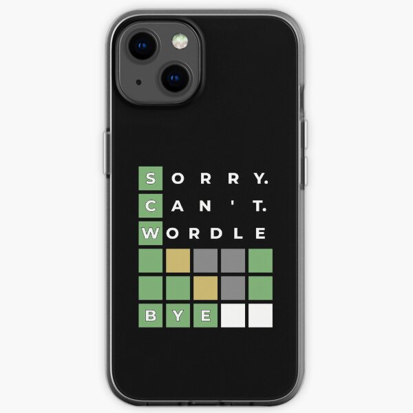 "SORRY CANT WORDLE BYE, Wordle Obsessed, Wordle Expert, Wordle Craze ...