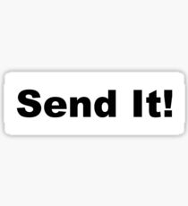 Send It: Stickers | Redbubble
