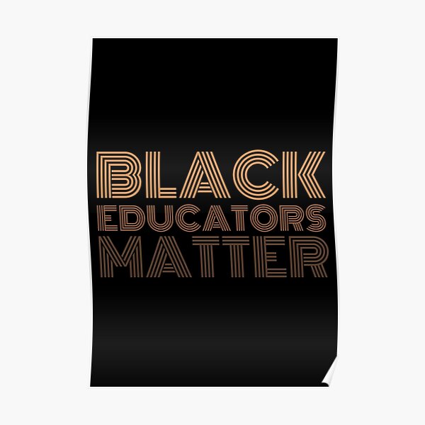 "Black Educators Matter, Black History Month, Celebrating Black Culture ...