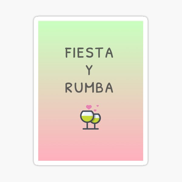 "Fiesta y rumba" Sticker for Sale by moodtomoment | Redbubble