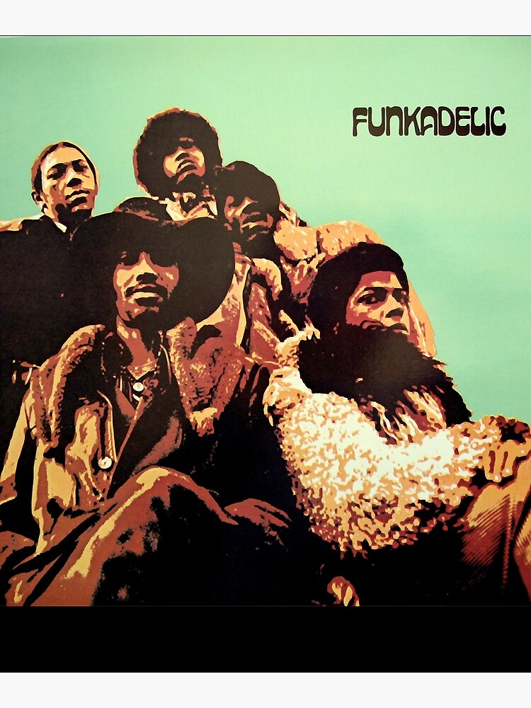 "Funkadelic For Fans" Poster for Sale by JoyFarrell | Redbubble