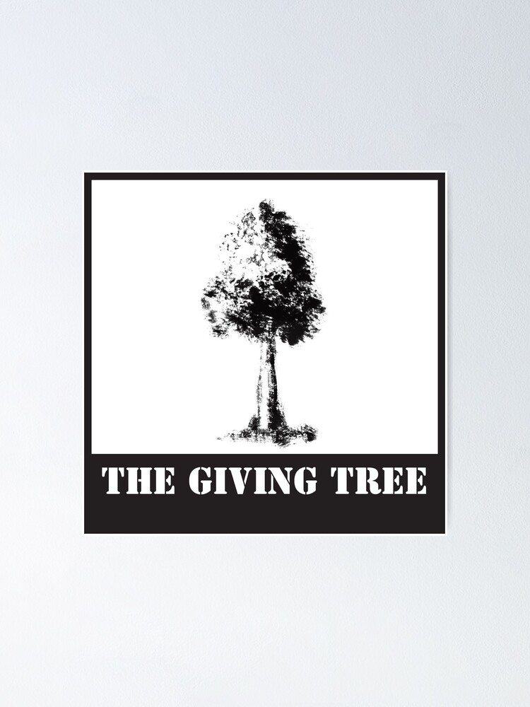 "The Giving Tree" Poster for Sale by Bizmanta | Redbubble