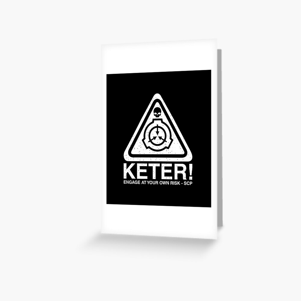 "Keter Classification Scp Foundation Secure Contain Protect" Greeting ...