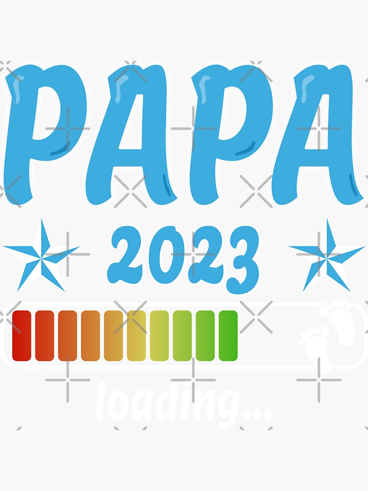 "Future Papa 2023 Loading | Future Dad" Sticker for Sale by auviba ...
