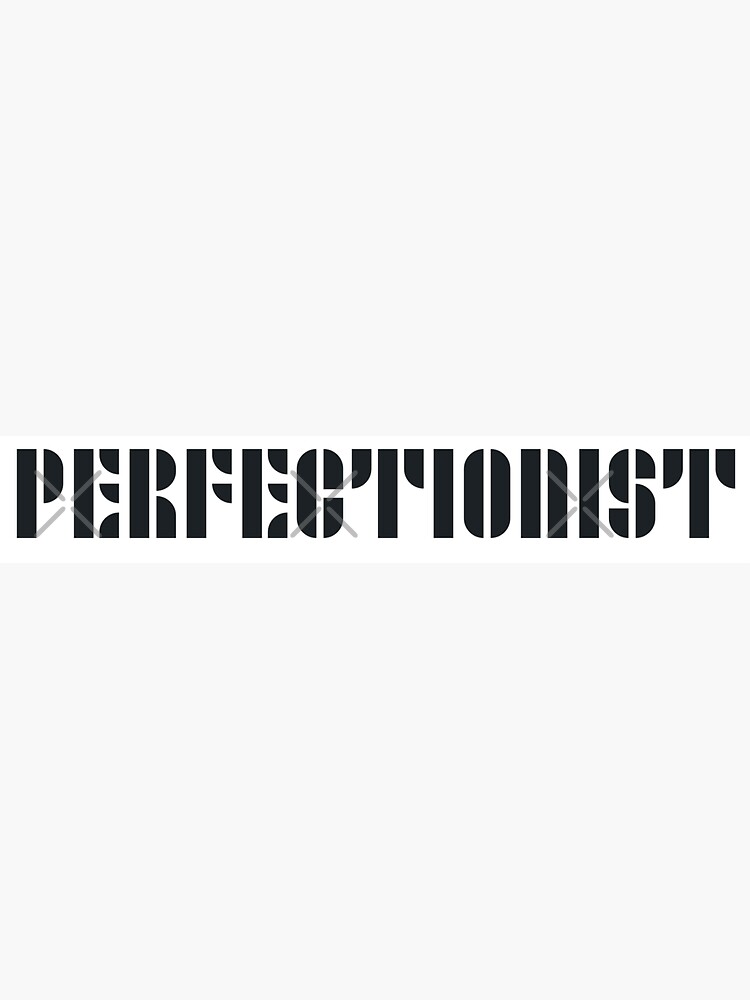 "Minimalistic t-shirt poster sticker design PERFECTIONIST" Sticker for ...