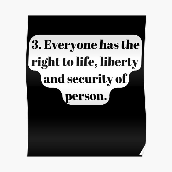 "Universal Declaration of Human Rights Article 3" Poster by Freihalt ...
