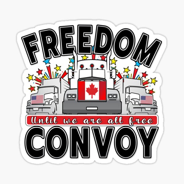 "FREEDOM CONVOY 2022 UNTIL WE ARE ALL FREE LETTERS BLACK" Sticker for ...