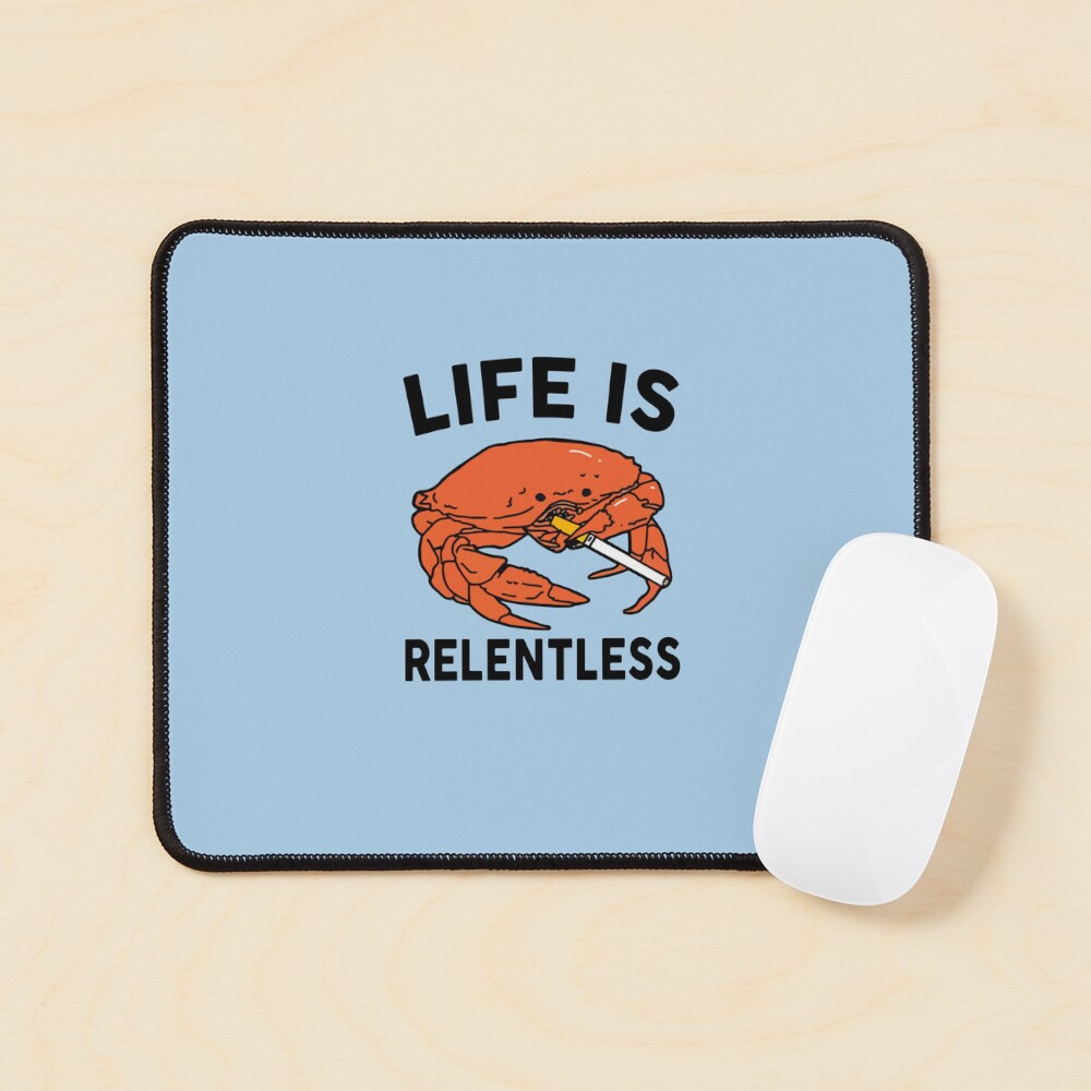 "Crab Smoking Life Is Relentless Sticker" Sticker for Sale by PaulWilla ...