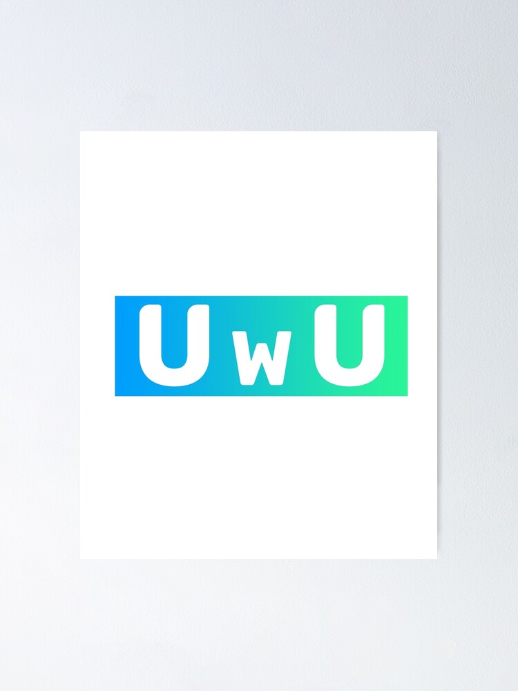 "uwu emoji" Poster for Sale by -khalid | Redbubble