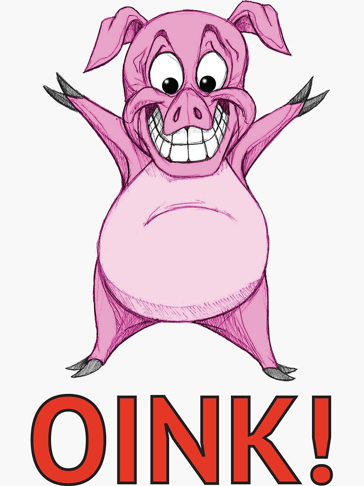 "OINK!" Sticker for Sale by wickedcartoons | Redbubble