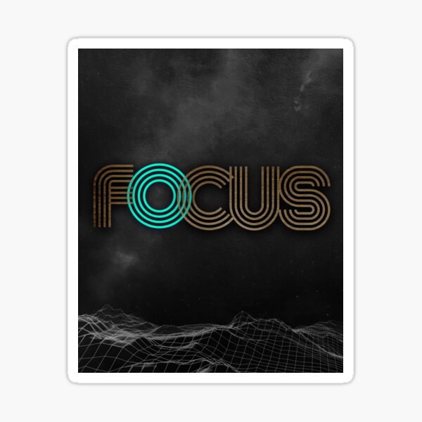"FOCUS" Sticker for Sale by LiftedArtwork | Redbubble