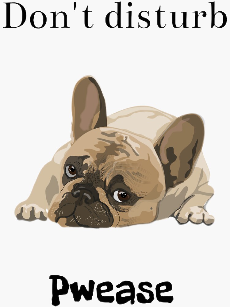 "Don't disturb pwease design " Sticker by Ennah7 | Redbubble