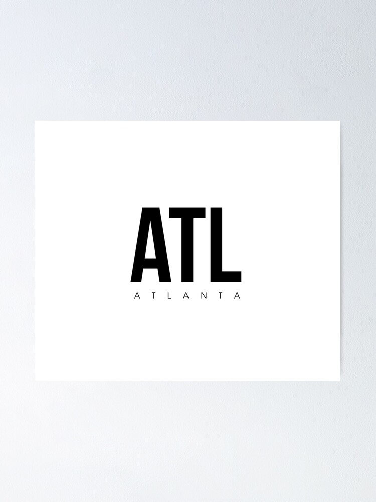 "ATL - Atlanta Airport Code" Poster by CartoCreative | Redbubble