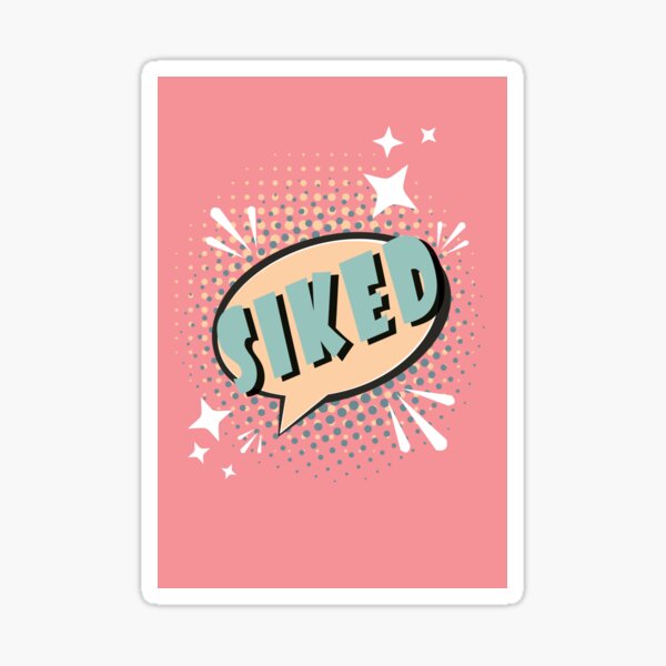 "SIKED Comic Speech Bubble Meme Funny Tulips Palette" Sticker for Sale ...