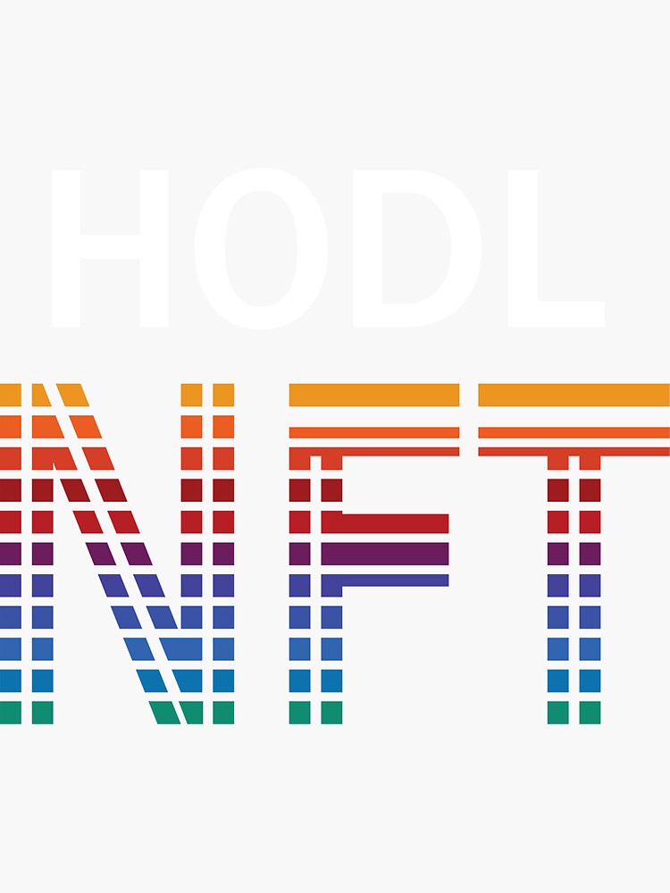 "HODL NFT" Sticker for Sale by HaraldHodenhans | Redbubble