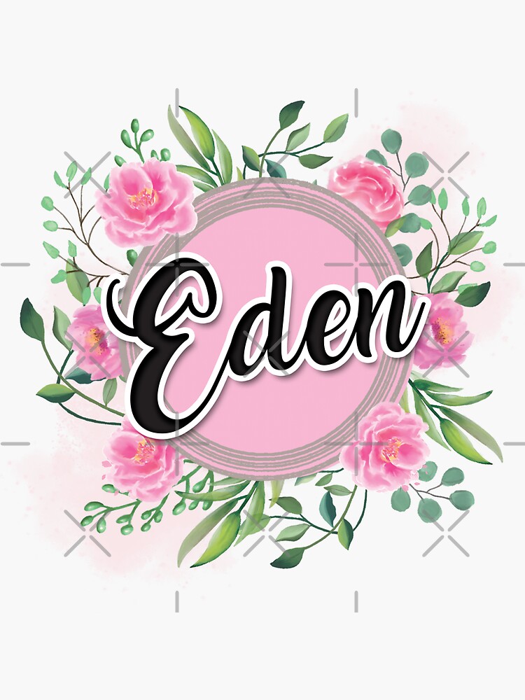 "Eden name " Sticker for Sale by badinboow | Redbubble
