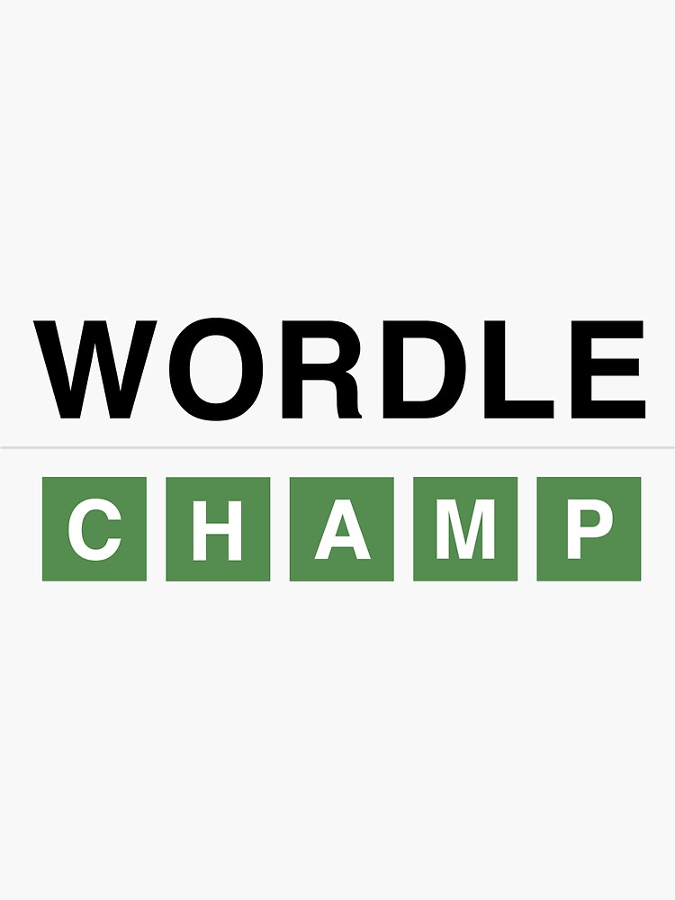 "Wordle Champ" Sticker for Sale by ssbmjacks | Redbubble