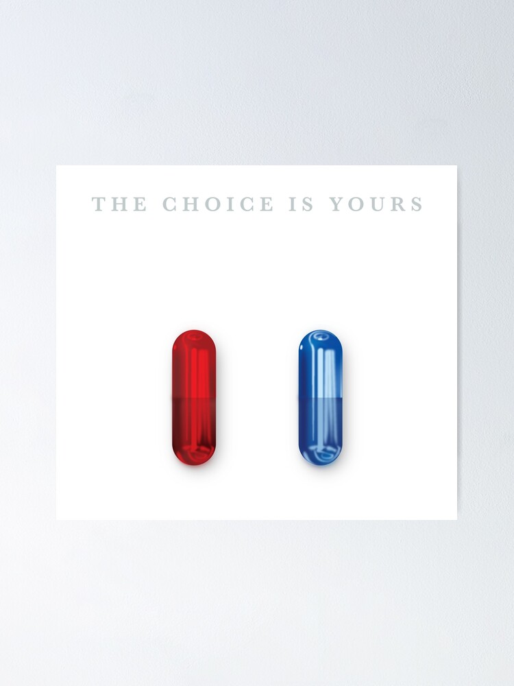 "The Choice is Yours" Poster by Ampudia | Redbubble