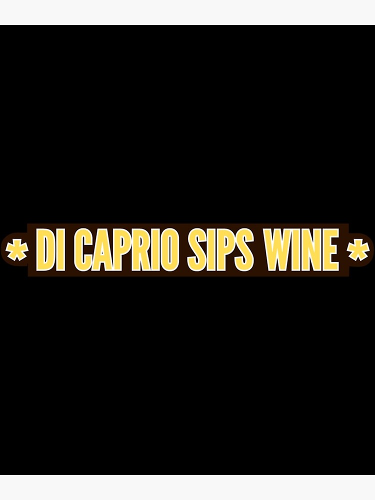 "di caprio meme " Poster for Sale by TallysApparelss | Redbubble