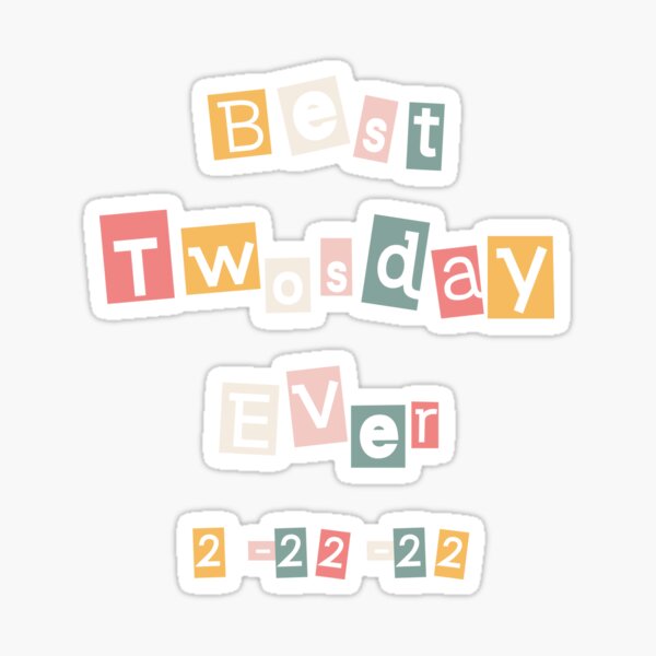 "Funny Twosday Tuesday Unisex Gift,Best Twosday Ever,Tuesday February ...