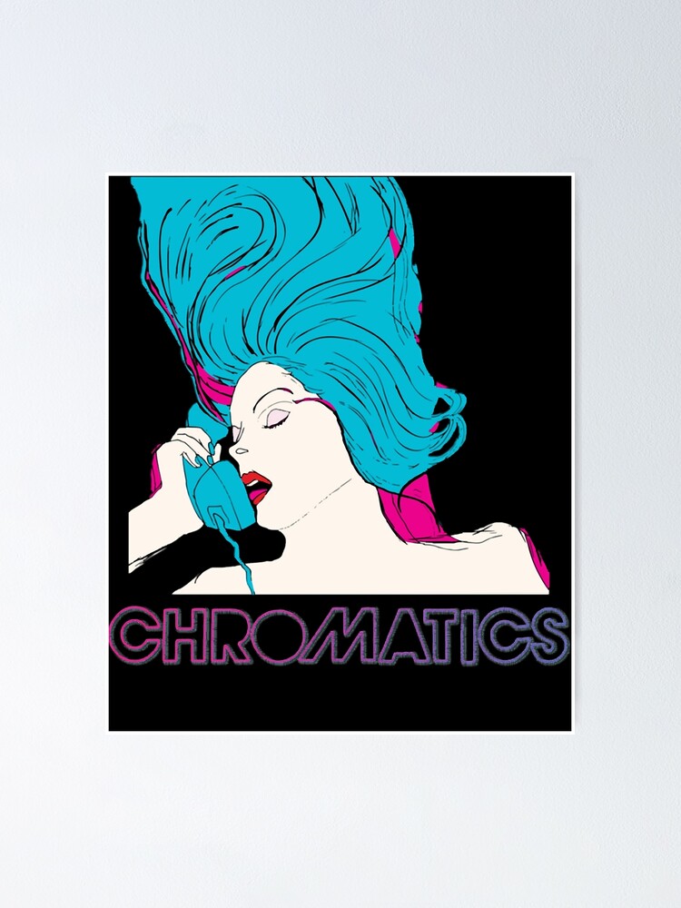 "Chromatics - Band logo" Poster for Sale by teshaevelin401 | Redbubble