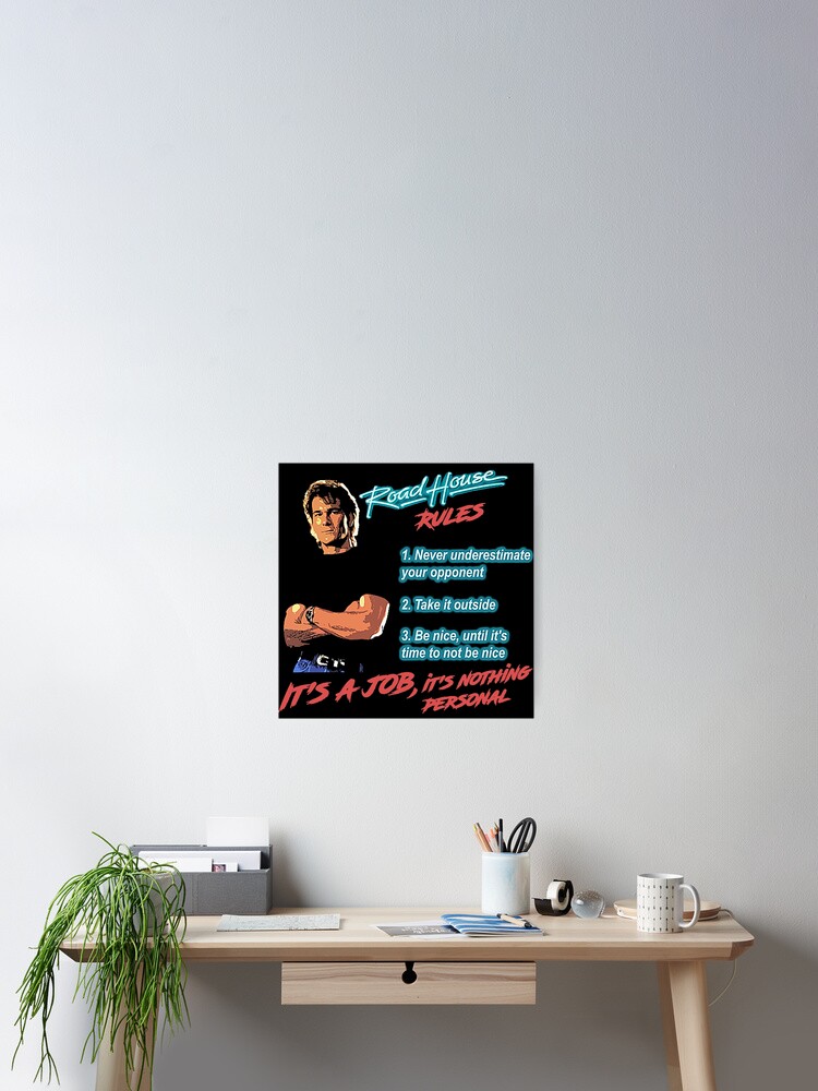 "Roadhouse Rules" Poster for Sale by Existence817 | Redbubble