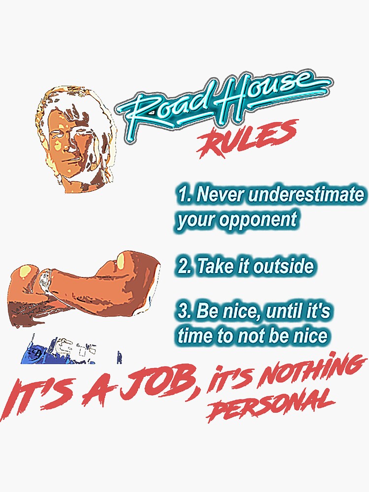 "Roadhouse Rules" Sticker for Sale by Existence817 | Redbubble