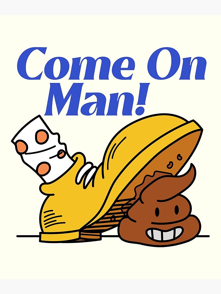 "Come On Man! - Joe Biden" Poster by Meme-Machine-69 | Redbubble