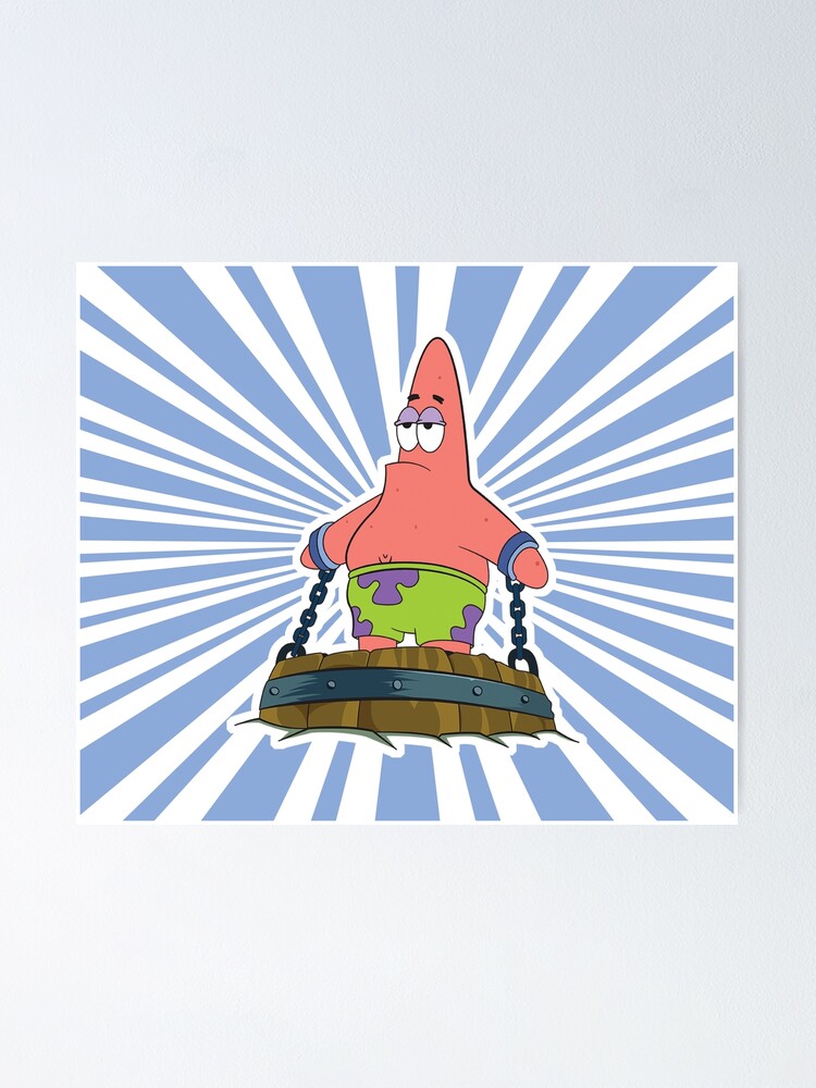 "Patrick Chained to Barrel" Poster for Sale by GhostWrench | Redbubble