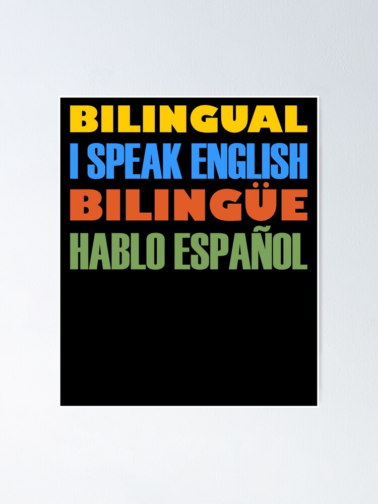 "Bilingual, I Speak English, Bilingüe, Hablo Español, Yellow Blue ...