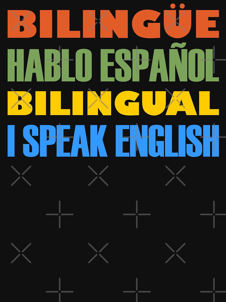 "Bilingüe, Hablo Español, Bilingual, I Speak English, Orange Green ...
