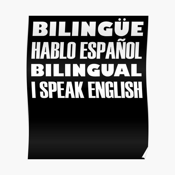 "Bilingüe, Hablo Español, Bilingual, I Speak English, White Text ...