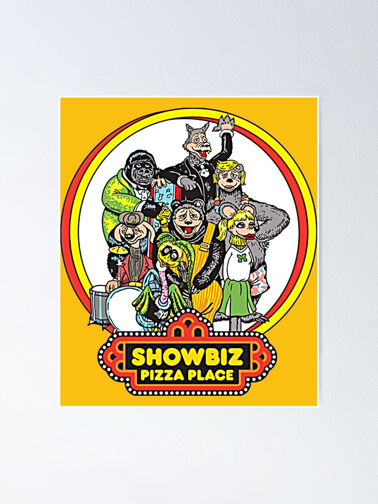 "Showbiz Pizza " Poster for Sale by Chisinbi47 | Redbubble