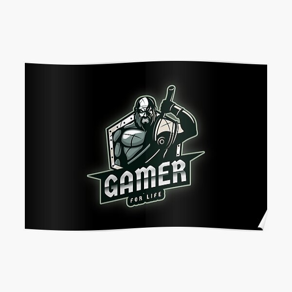 "Gamer for Life with Warrior Demigod" Poster for Sale by PRIVARSHU ...