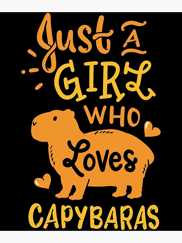 "Capybaras Capybara Lover" Poster for Sale by Mealla | Redbubble