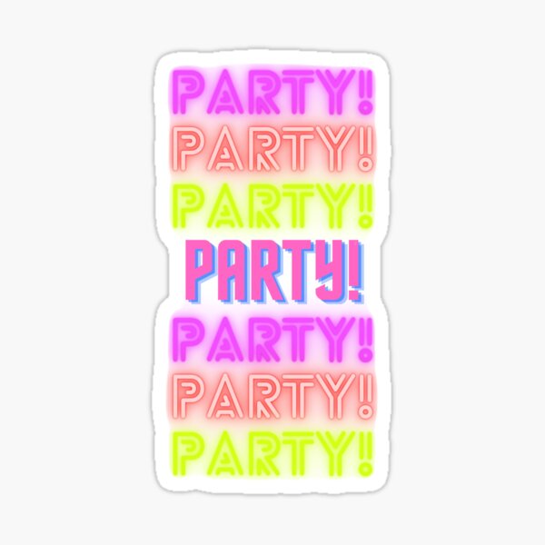 "Party!" Sticker by ChillHippo | Redbubble