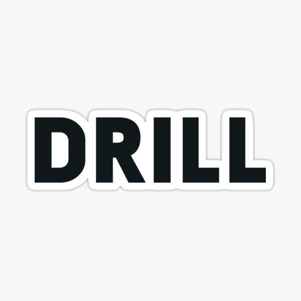 "DRILL" Sticker for Sale by valeriadaving | Redbubble