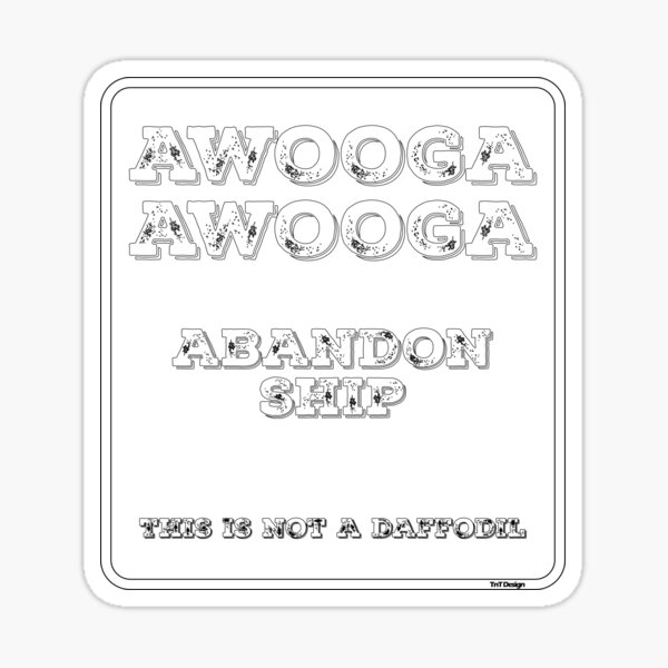 "Awooga, Awooga - Abandon Ship" Sticker for Sale by thomstretton ...