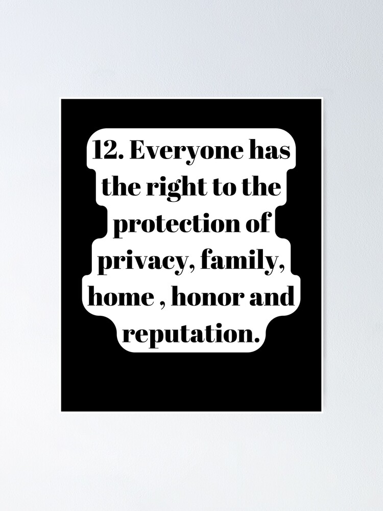 "Universal Declaration of Human Rights Article 12" Poster by Freihalt ...