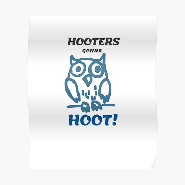 ""Hooters" Collection" Poster for Sale by MoliPrints | Redbubble